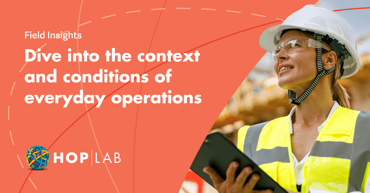 Field Insights | HOPLAB