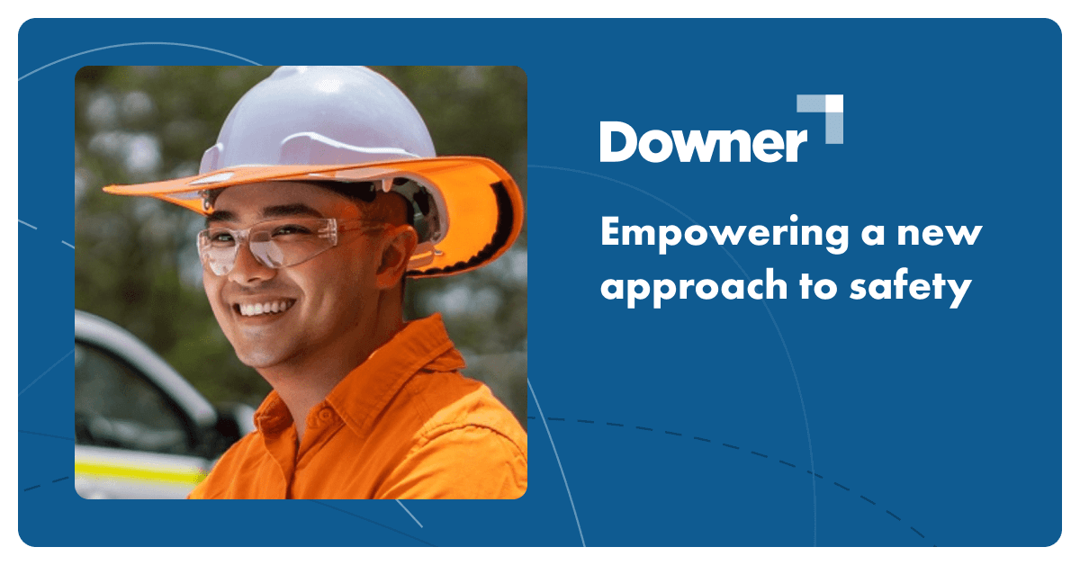 Empowering a new approach to safety | Downer Utilities | Case Study